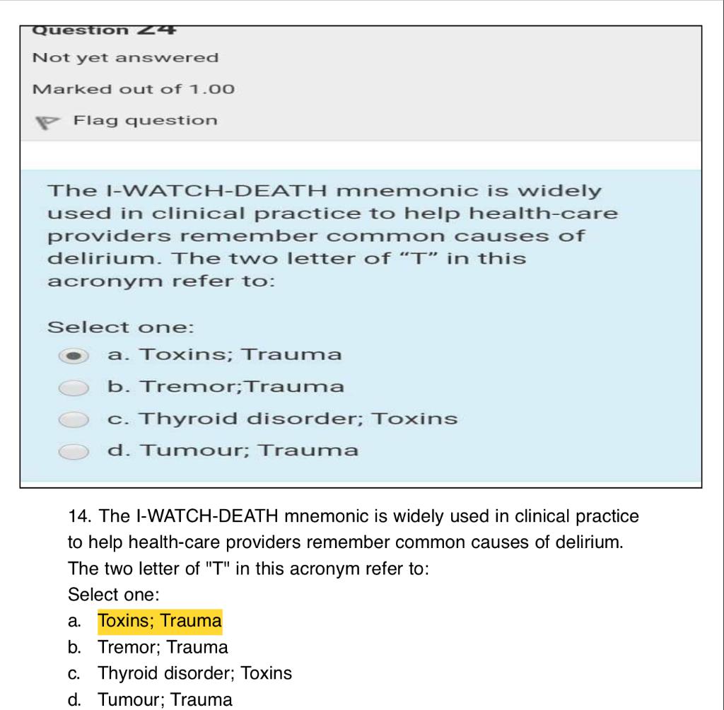 Solved The I-WATCH-DEATH mnemonic is widely used in clinical | Chegg.com