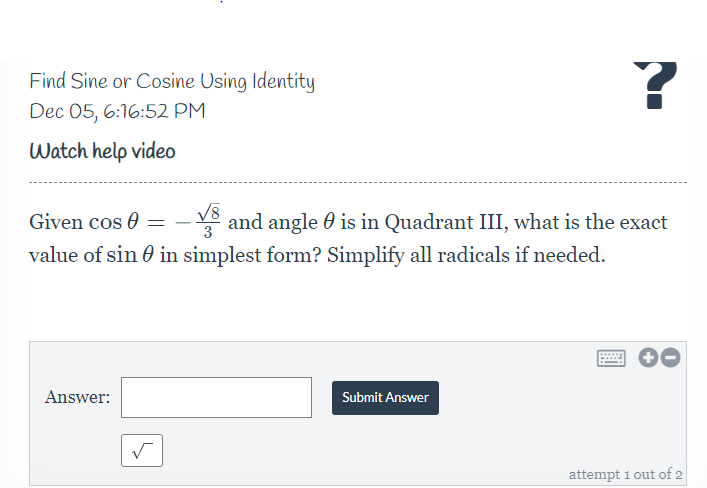 Solved ? Find Sine or Cosine Using Identity Dec 05, 6:16:52 | Chegg.com