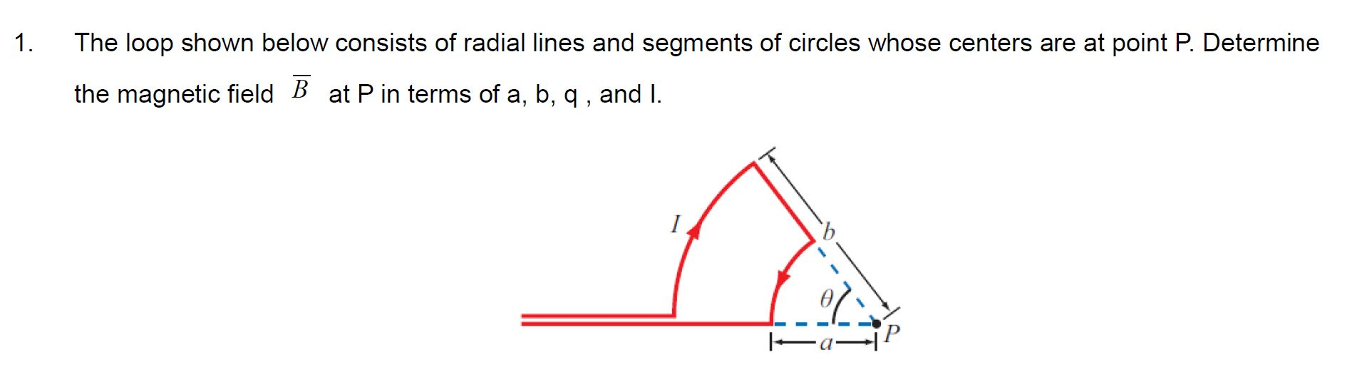 Solved 1. The loop shown below consists of radial lines and | Chegg.com