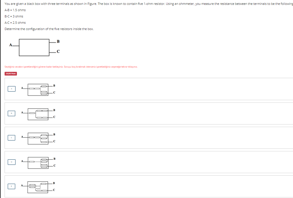 Solved You are given a black box with three terminals as | Chegg.com