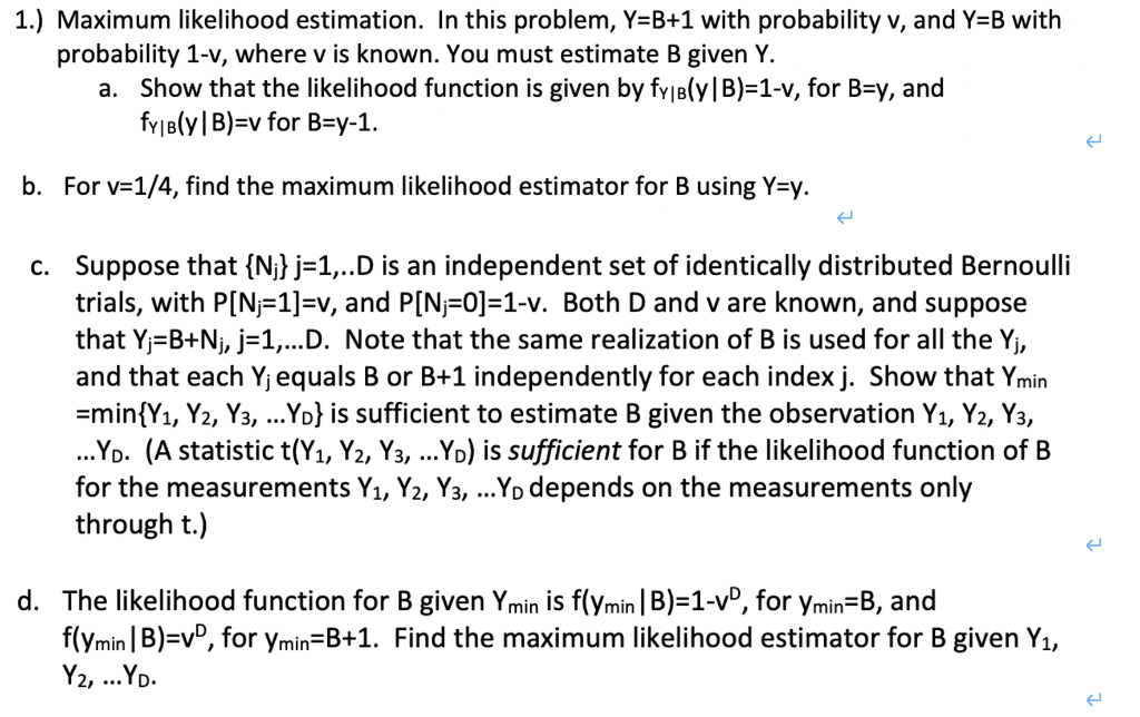 1.) Maximum likelihood estimation. In this problem, | Chegg.com