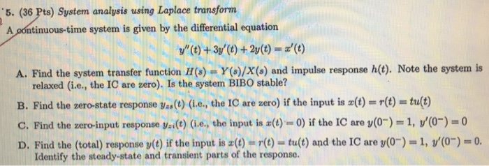 Solved 5. (36 Pts) System analysis using Laplace transform A | Chegg.com