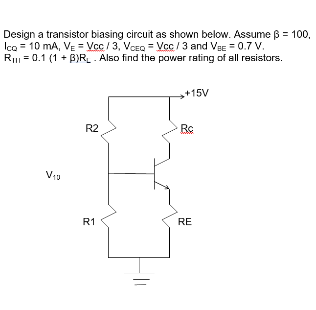 Solved Design a transistor biasing circuit as shown below. | Chegg.com