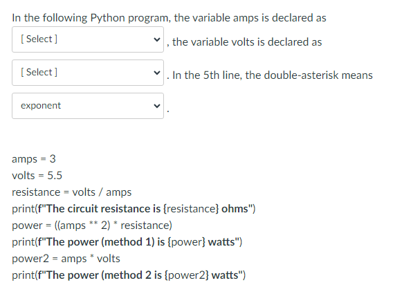Solved In the following Python program, the variable amps is | Chegg.com
