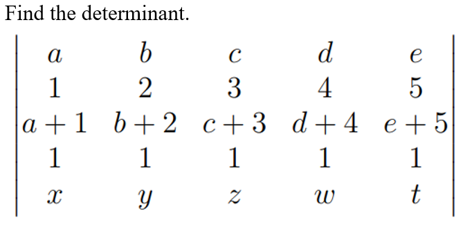 Solved Find the determinant. | Chegg.com