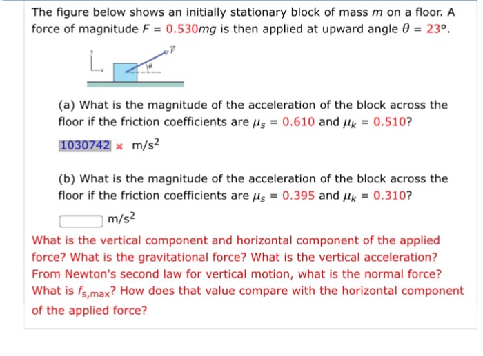 Solved The figure below shows an initially stationary block | Chegg.com