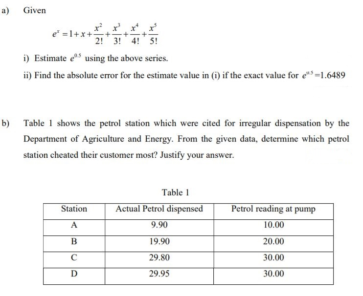 Solved a) Given et = 1+x+ + + 2! 3! 4! 5! i) Estimate eºs | Chegg.com