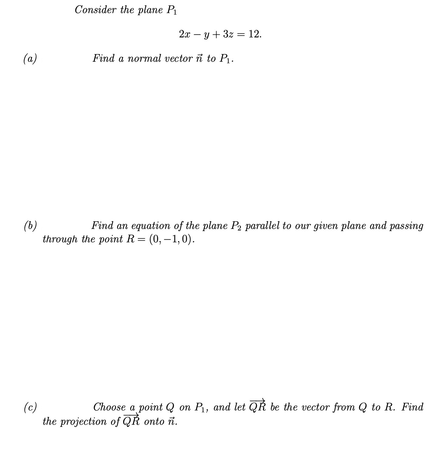 Solved Consider the plane P12x-y+3z=12. ﻿(a) ﻿Find a normal | Chegg.com