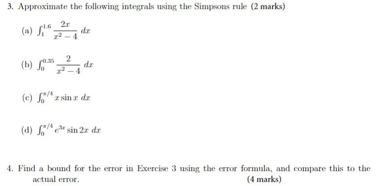 Solved 3. Approximate the following integrals using the | Chegg.com
