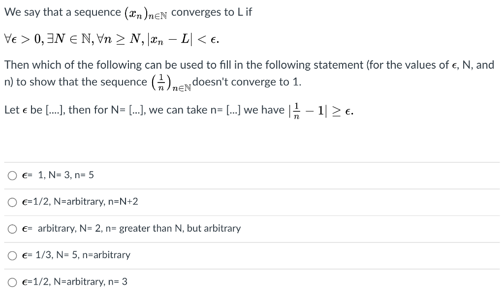 Solved We say that a sequence (Xn)neN converges to Lif Ve > | Chegg.com