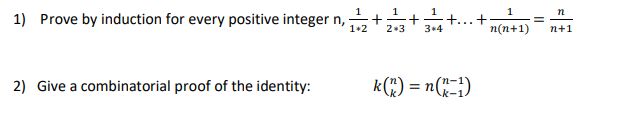 Solved 1 1) Prove by induction for every positive integer n, | Chegg.com