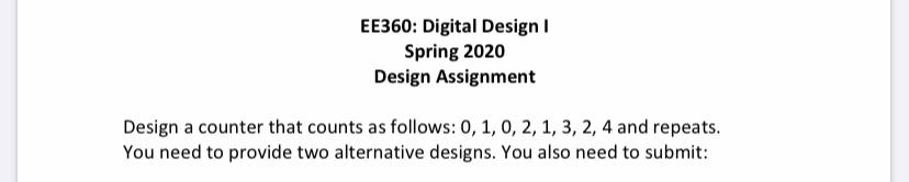 EE360: Digital Design Spring 2020 Design Assignment | Chegg.com