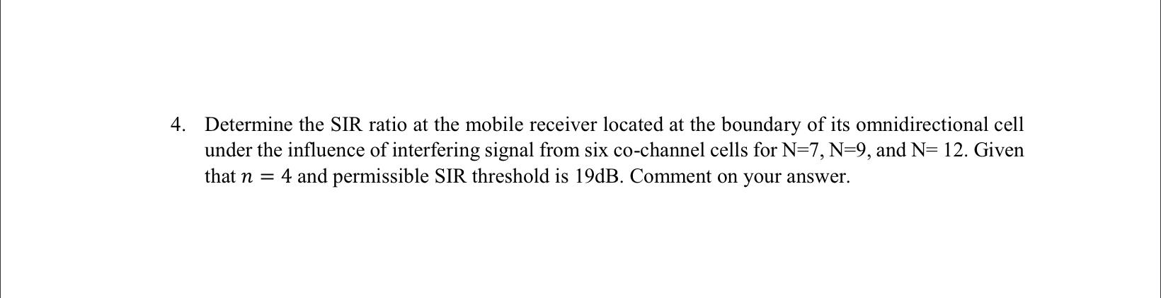 Solved 4. Determine the SIR ratio at the mobile receiver | Chegg.com