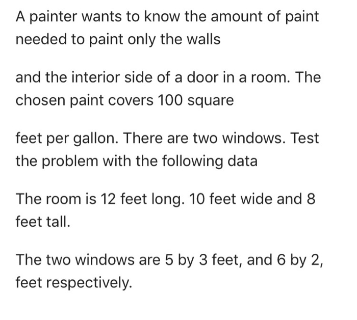 Solved A painter wants to know the amount of paint needed to | Chegg.com