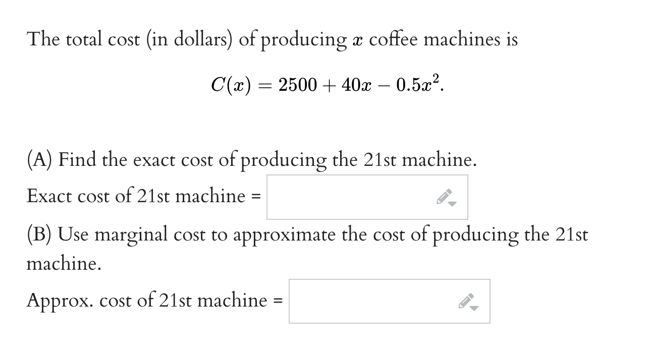 Solved The total cost (in dollars) of producing x coffee | Chegg.com