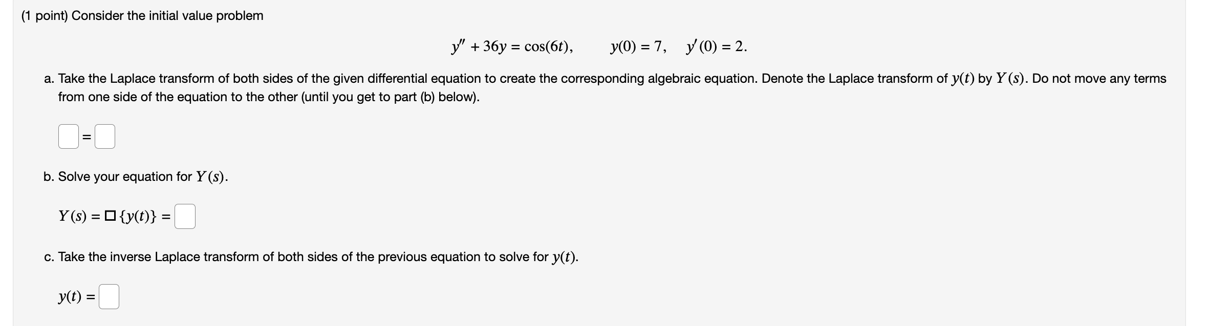 [Solved]: (1 point) Consider the initial value problem