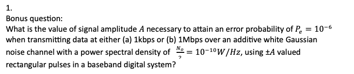 Solved 1. Bonus question: What is the value of signal | Chegg.com