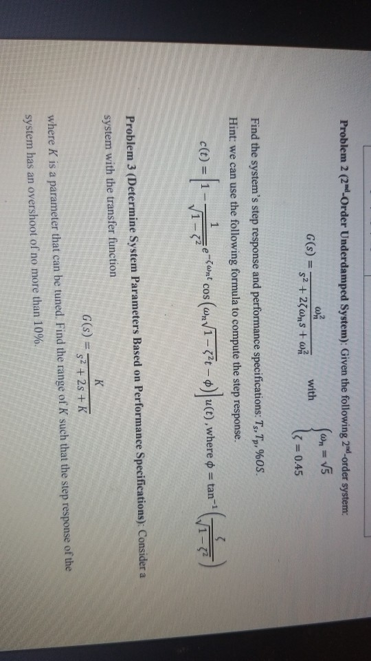 Solved Problem 2 (2d-Order Underdamped System): Given the | Chegg.com