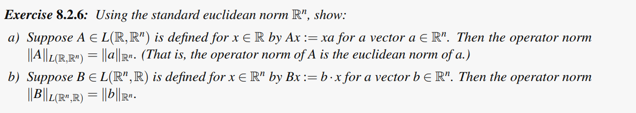 Solved Exercise 8.2.6: Using the standard euclidean norm Rn, | Chegg.com