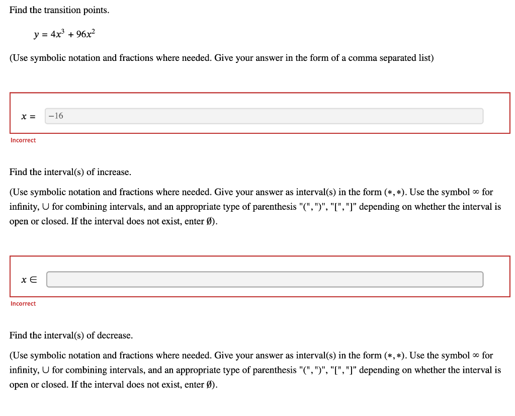 Solved Find the transition points. y=4x3+96x2 (Use symbolic | Chegg.com
