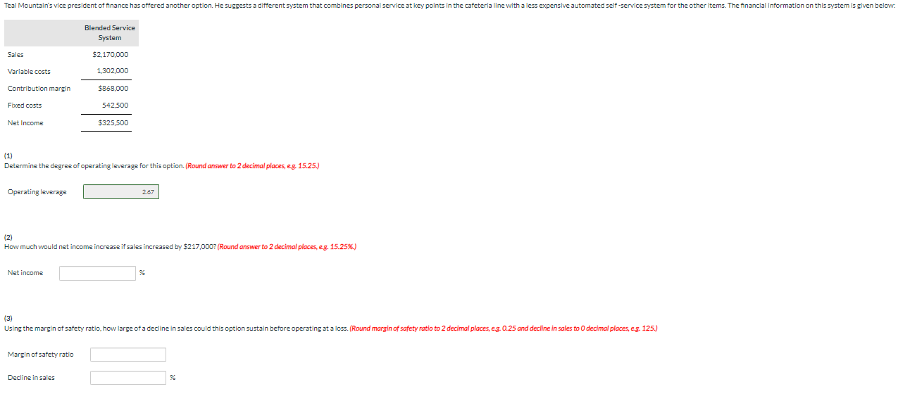 Solved (1) Determine the degree of operating leverage for | Chegg.com