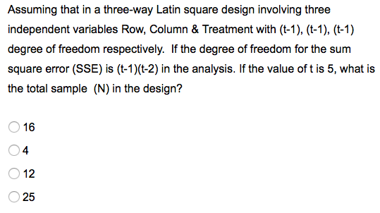 Solved Assuming that in a three-way Latin square design | Chegg.com