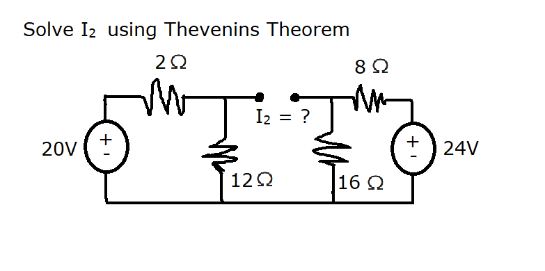 Solved Solve 12 using Thevenins Theorem 2Ω 8 Ω M I2 = ? 20V | Chegg.com Solved Solve 12 using Thevenins Theorem 2Ω 8 Ω M I2 = ? 20V | Chegg.com