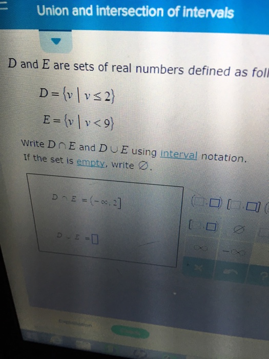 Solved Union and intersection of intervals D and E are sets | Chegg.com