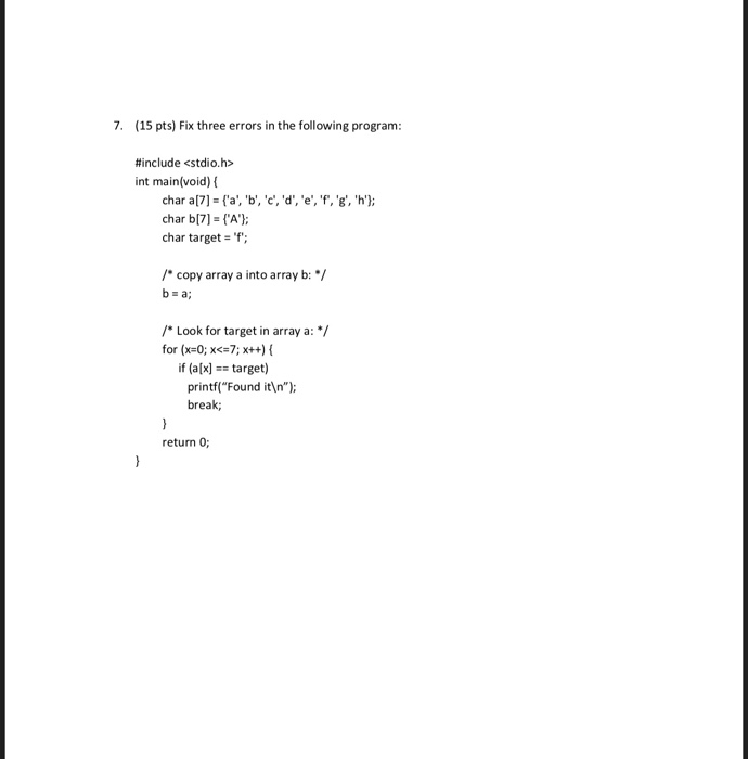 Solved 3. (15 pts) Declare a character array of size 10. | Chegg.com