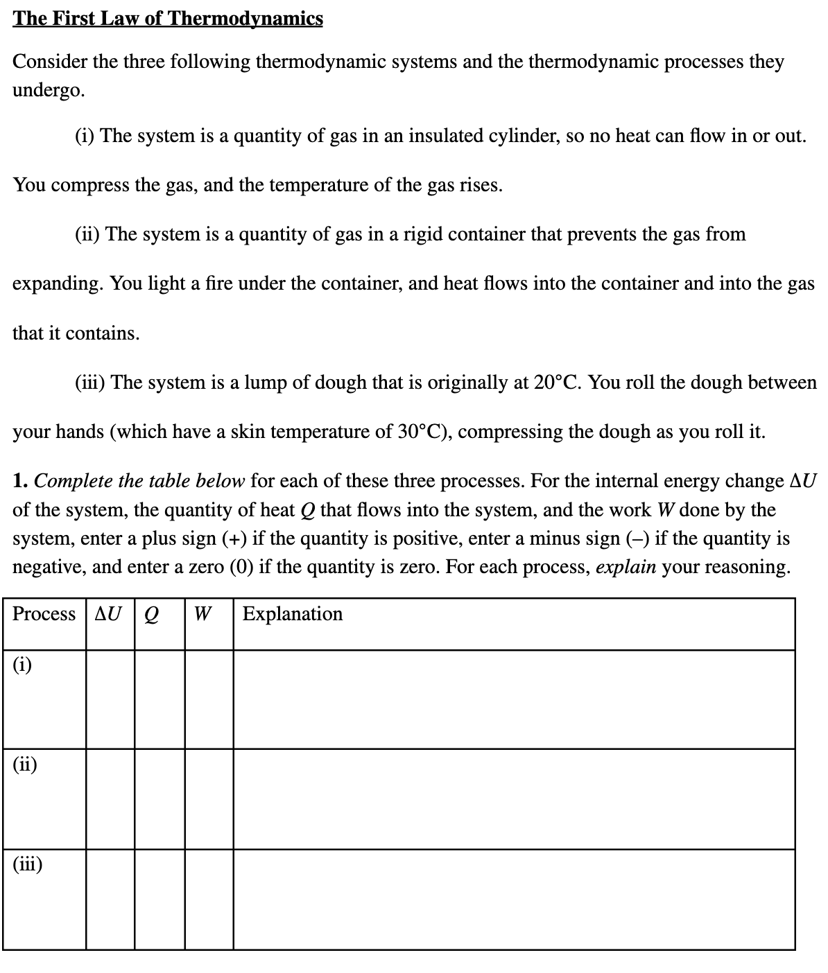 Solved The First Law of Thermodynamics Consider the three | Chegg.com