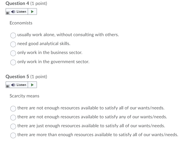 Solved Question 2 (1 point) Listen Because of scarcity, | Chegg.com