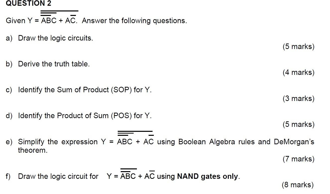 Solved QUESTION 2 Given Y = ABC + AC. Answer the following | Chegg.com