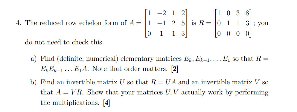 Solved 4. The reduced row echelon form of | Chegg.com