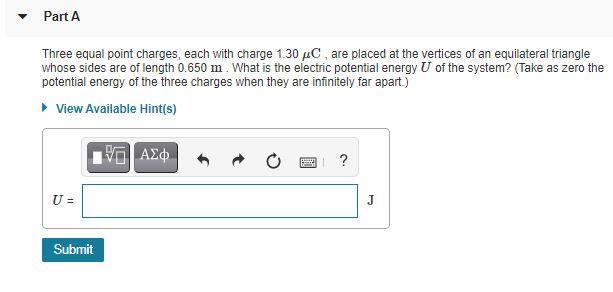 Solved Part A Three equal point charges, each with charge | Chegg.com