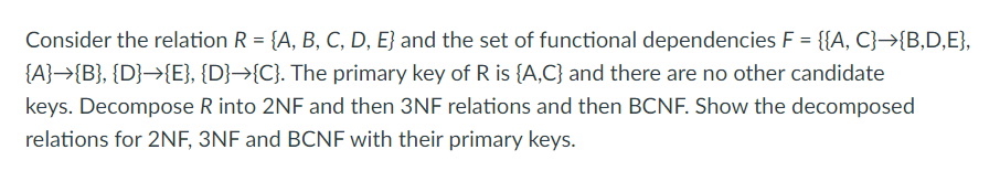 Solved = Consider the relation R = {A, B, C, D, E} and the | Chegg.com