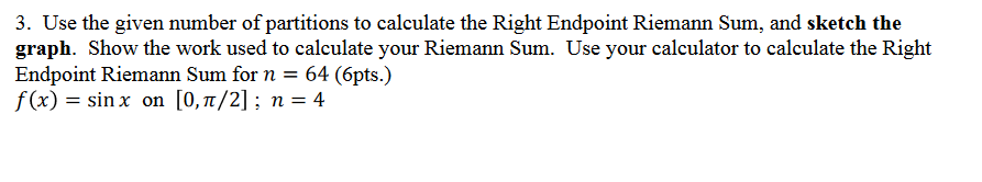 Solved 3. Use the given number of partitions to calculate | Chegg.com