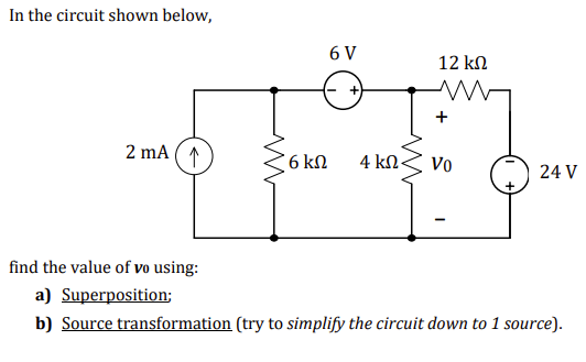 Solved In the circuit shown below, 6 V 12 k22 M + 2 mA 1 6 k | Chegg.com
