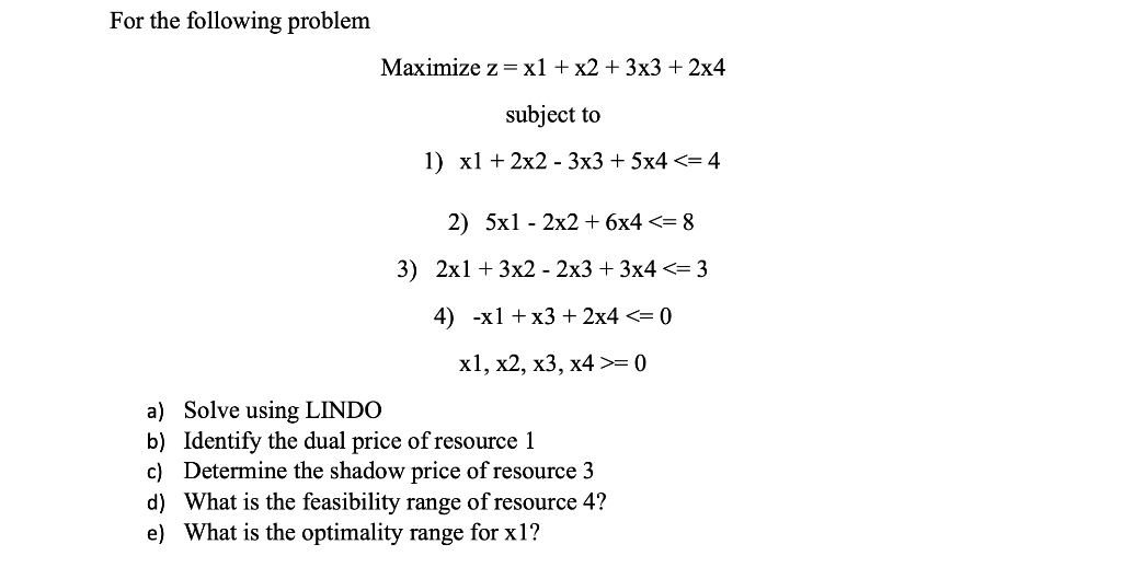 Solved For the following problem Maximize z = x1 + x2 + 3x3 | Chegg.com