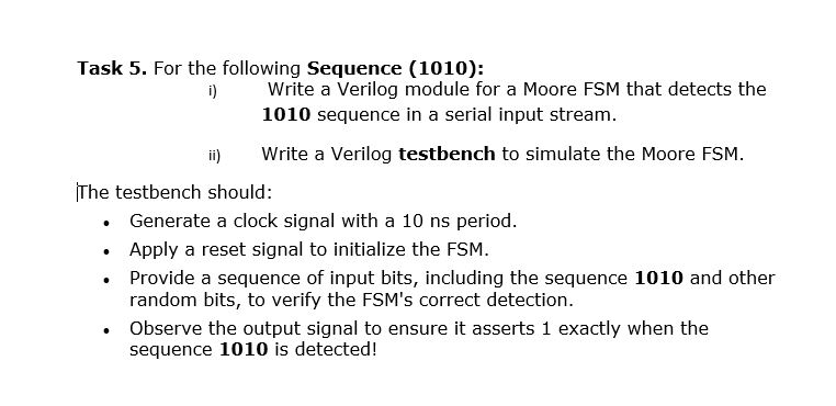 Solved Task 5. ﻿For the following Sequence (1010):i) ﻿Write | Chegg.com