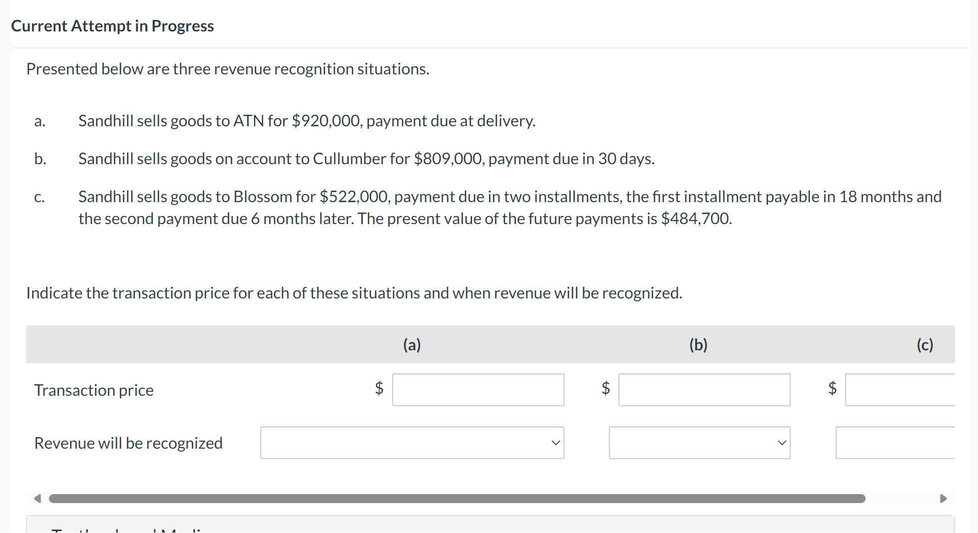 Solved Presented below are three revenue recognition | Chegg.com