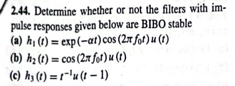Solved 2.44. Determine whether or not the filters with | Chegg.com