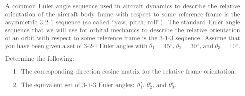 Solved A Common Euler Angle Sequence Used In Aircraft