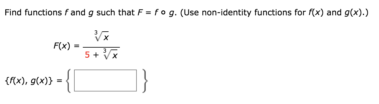 Solved Find Functions Fand G Such That F Fog Use