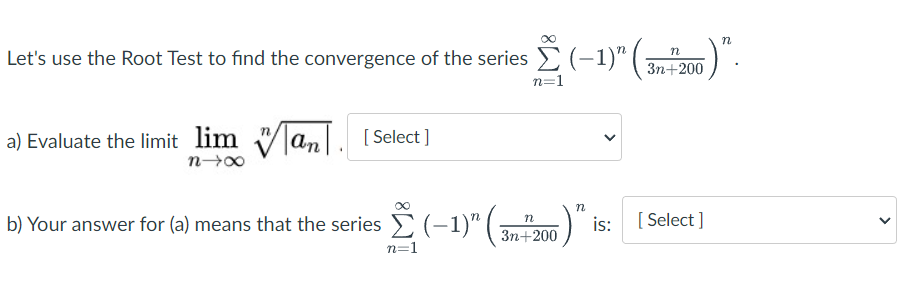 Solved Let's use the Root Test to find the convergence of | Chegg.com