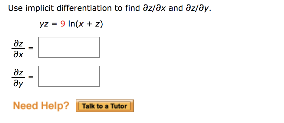 Solved Use implicit differentiation to find az/ax and əz/ay. | Chegg.com