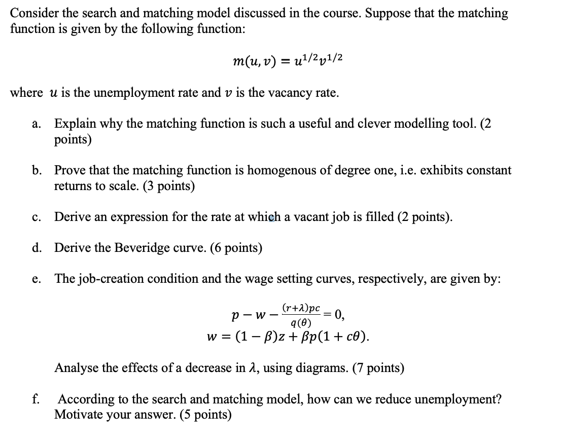 Consider The Search And Matching Model Discussed In