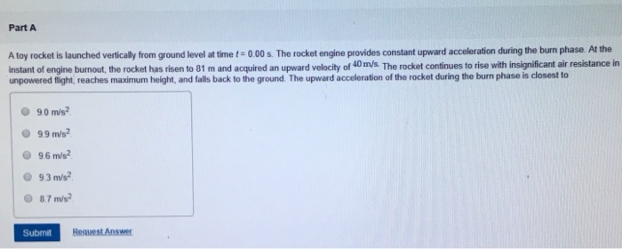 Solved Part A A toy rocket is launched vertically from | Chegg.com