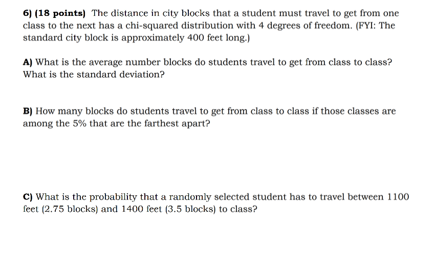 6) (18 points) The distance in city blocks that a | Chegg.com