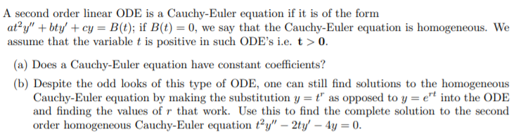 Solved A second order linear ODE is a Cauchy-Euler equation | Chegg.com
