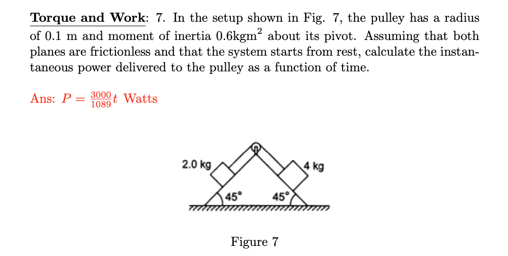 Solved Torque and Work: 7. In the setup shown in Fig. 7, the | Chegg.com